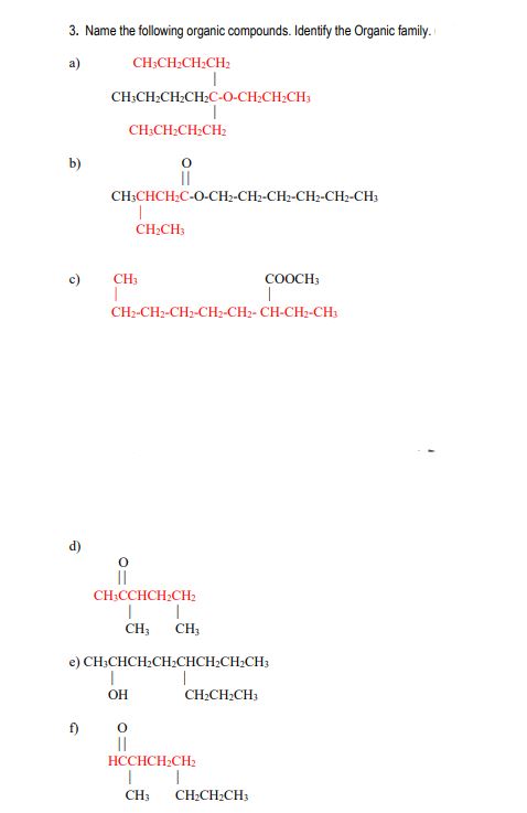 Solved 3. ﻿Name the following organic compounds. Identify | Chegg.com