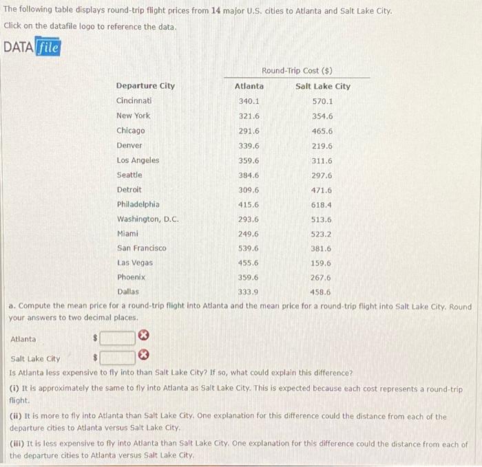 Solved The following table displays round-trip flight prices | Chegg.com