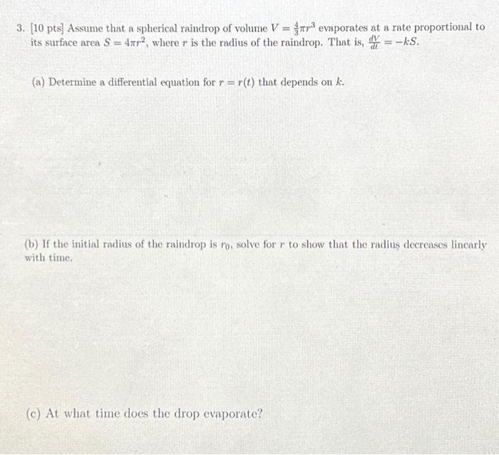 Solved 3. [10 pts] Assume that a spherical raindrop of | Chegg.com