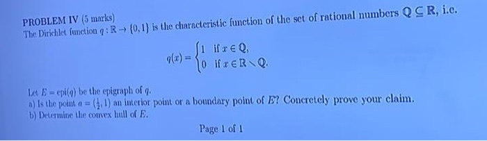 Solved PROBLEM IV (5 marks) The Dirichlet function : R {0,1) | Chegg.com