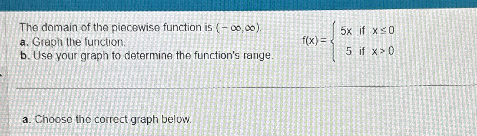 The domain of the piecewise function is a. ﻿Graph the | Chegg.com
