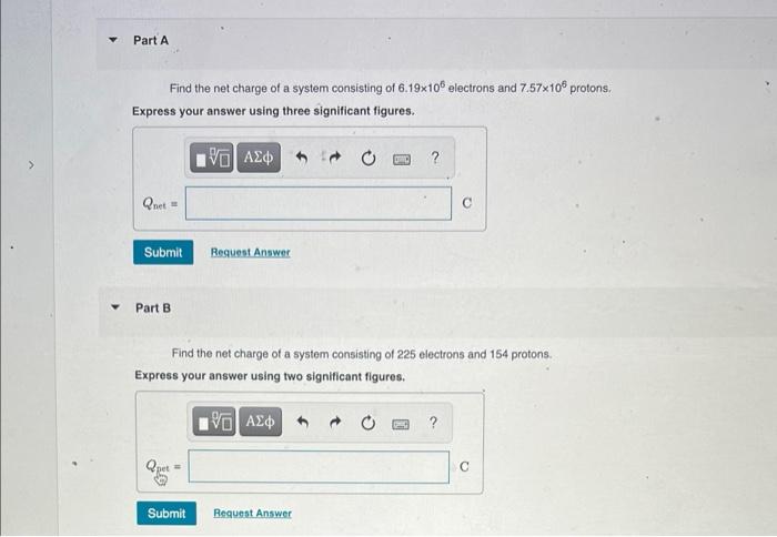 Solved Find the net charge of a system consisting of | Chegg.com