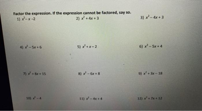 Solved Factor the expression. If the expression cannot be | Chegg.com