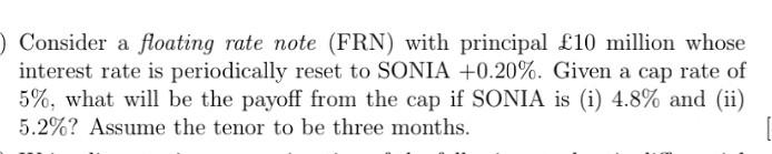 Solved Consider a floating rate note (FRN) with principal | Chegg.com