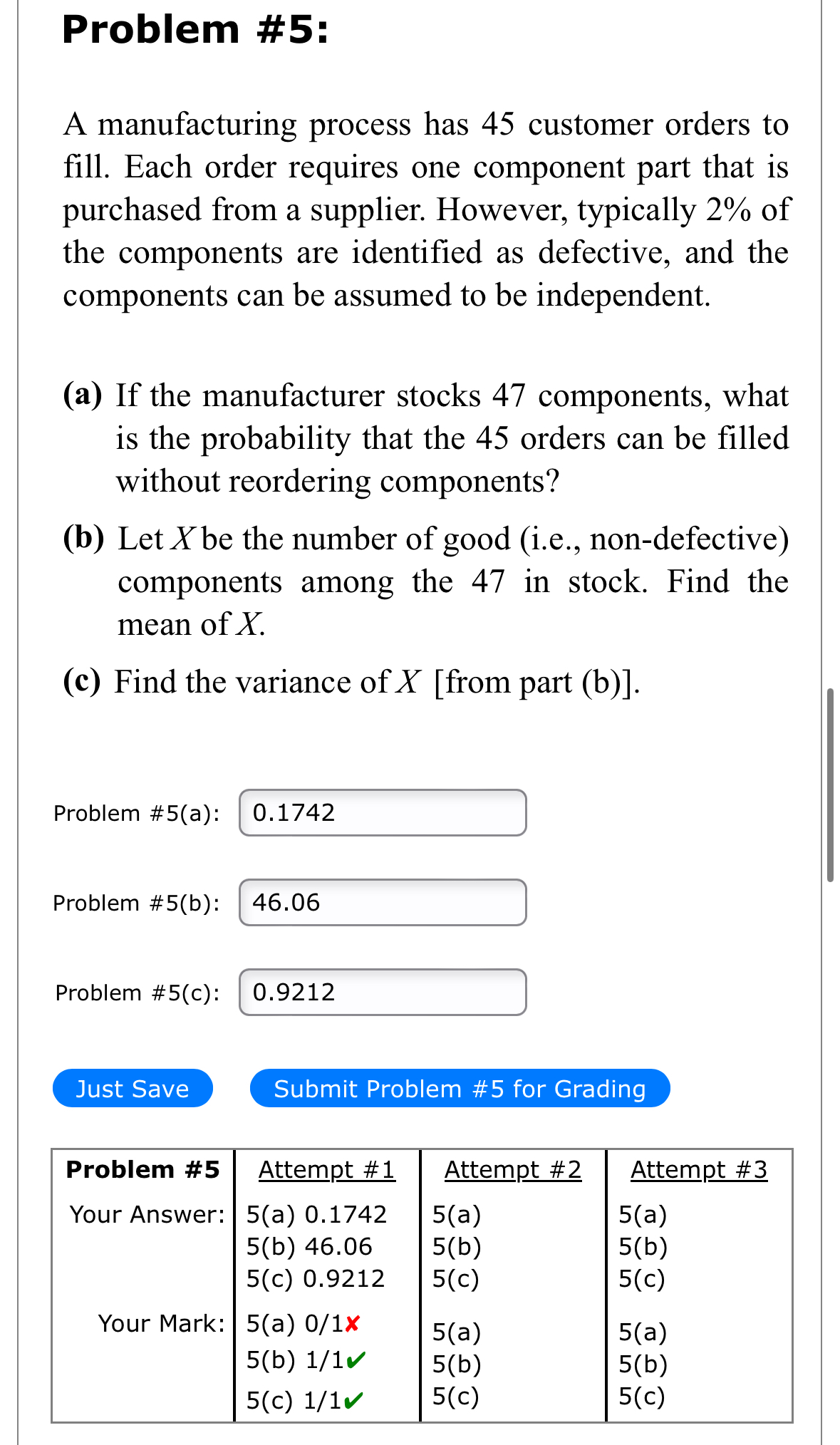 Solved Problem #5:A manufacturing process has 45 ﻿customer | Chegg.com