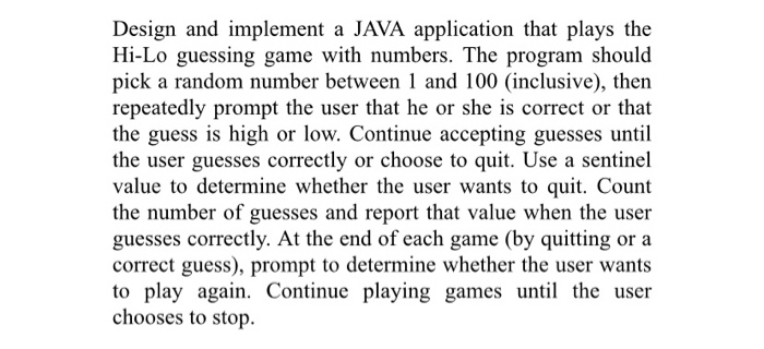 Solved Design and implement a JAVA application that plays | Chegg.com