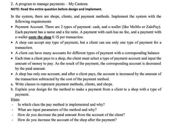 Solved 2. A program to manage payments - My Canteen. NOTE: | Chegg.com