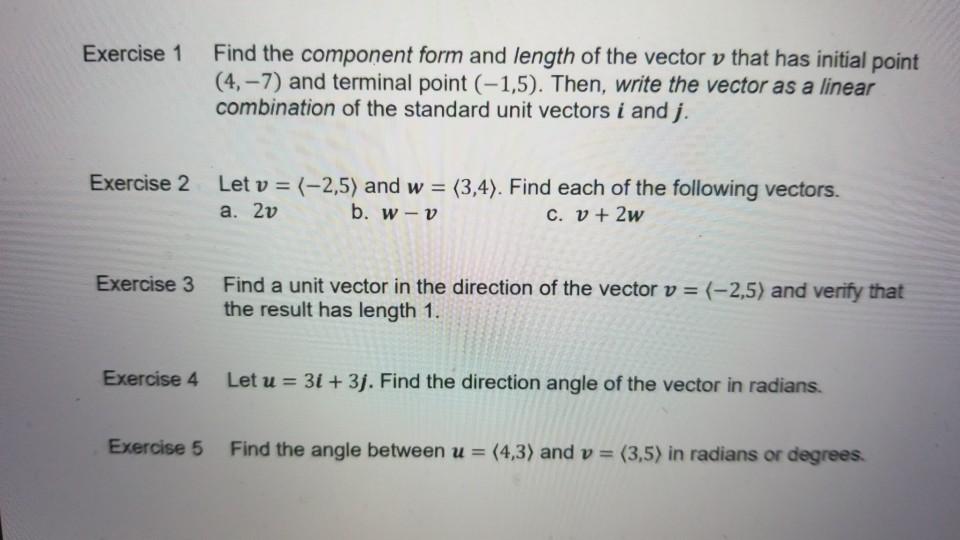 Solved Exercise 1 Find the component form and length of the | Chegg.com