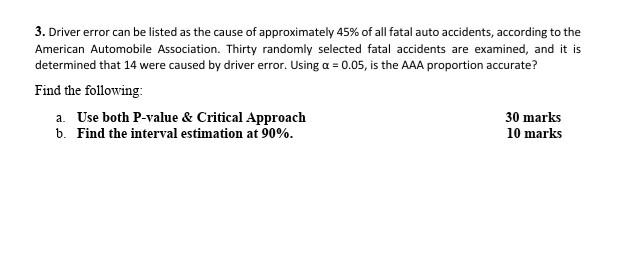 Solved = 3. Driver error can be listed as the cause of | Chegg.com