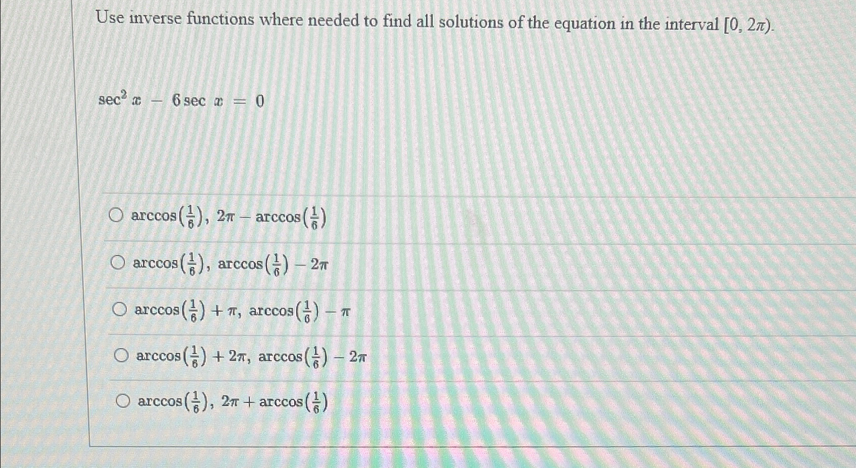 Solved Use inverse functions where needed to find all | Chegg.com