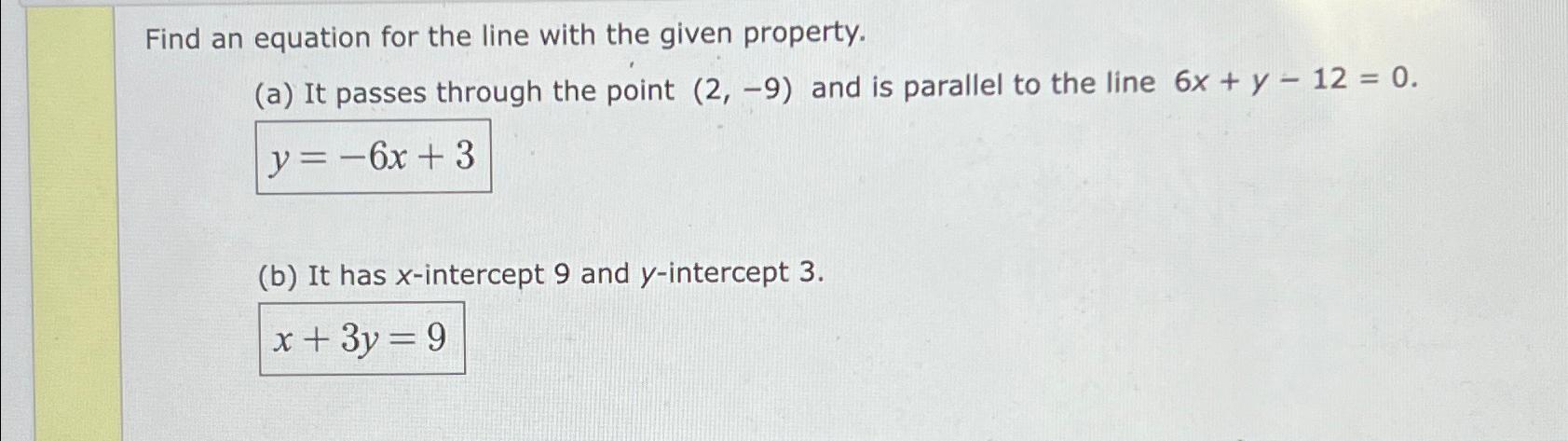 Solved Find an equation for the line with the given | Chegg.com