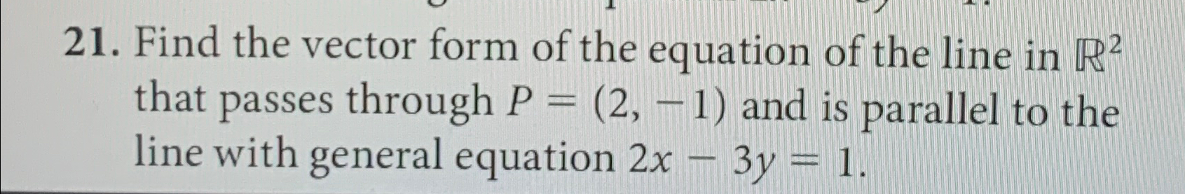 Solved Find The Vector Form Of The Equation Of The Line In