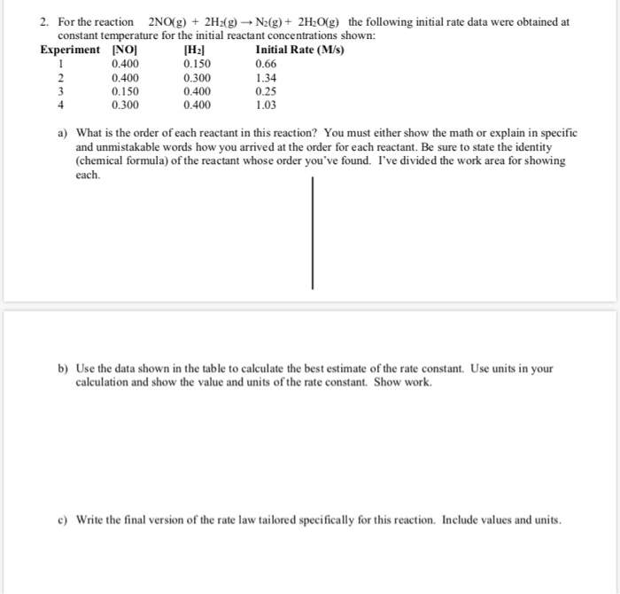Solved 2. For the reaction 2NO(g) + 2H2(g) N2(g) + 2H2O(g) | Chegg.com