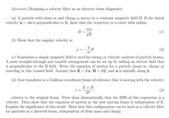 Solved Question) Designing a velocity filter as an electron | Chegg.com