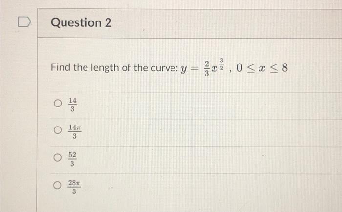 Solved Find the length of the curve: y=32x23,0≤x≤8 314 314π | Chegg.com