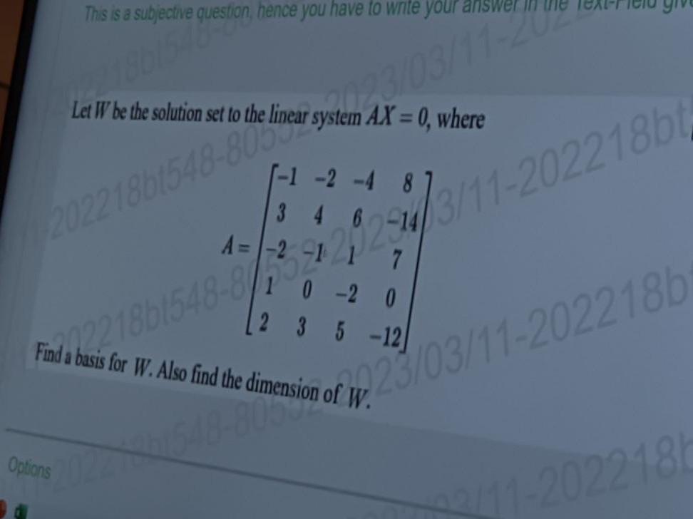 Solved Let IW be the solution set to the linear system AX=0, | Chegg.com