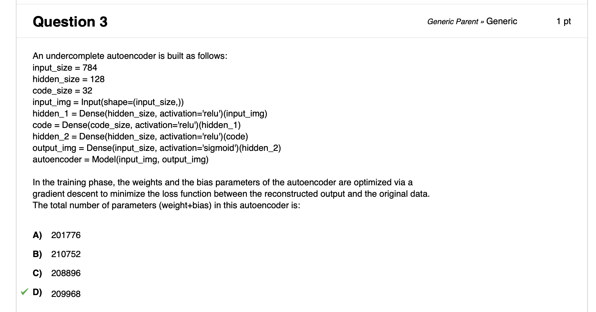 Solved An undercomplete autoencoder is built as | Chegg.com