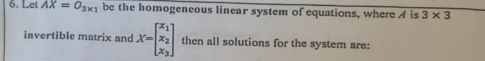 Solved Let Ax=O3×1 ﻿be the homogeneous linear system of | Chegg.com