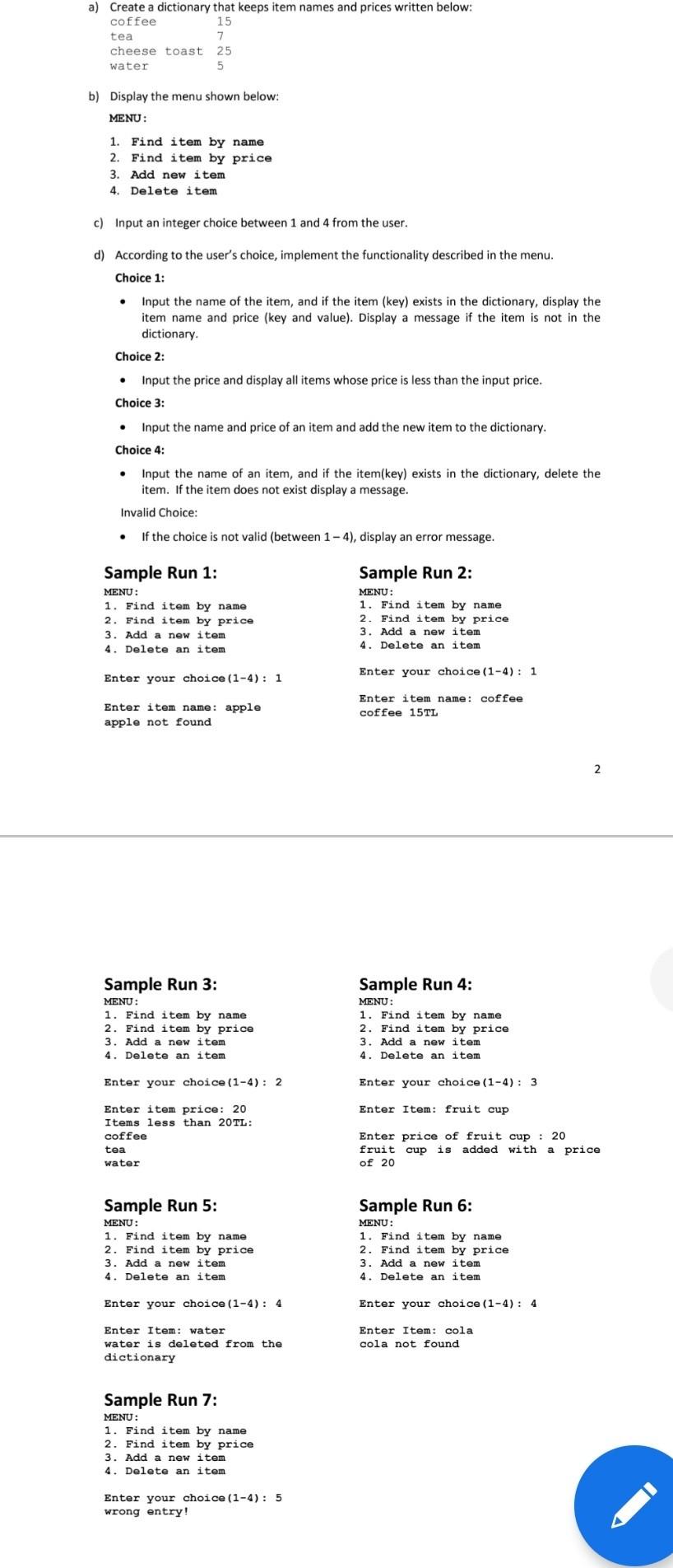 Solved a) Create a dictionary that keeps item names and | Chegg.com