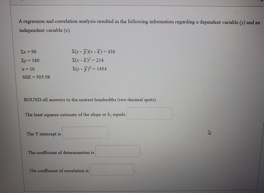 Solved A regression and correlation analysis resulted in the | Chegg.com