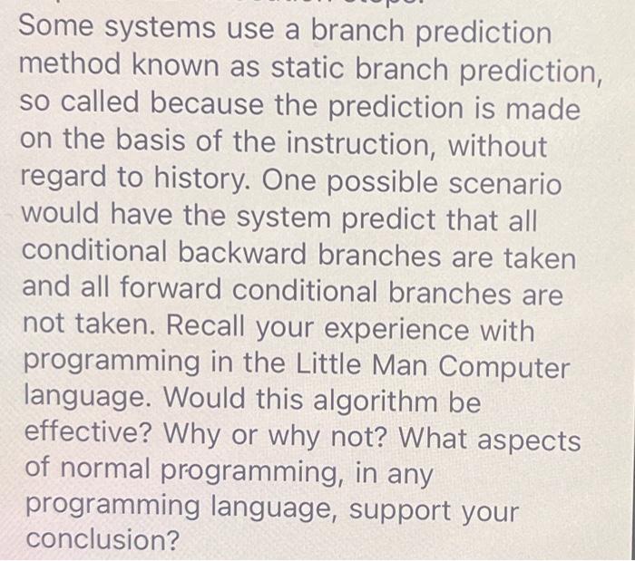 Solved Some systems use a branch prediction method known as | Chegg.com
