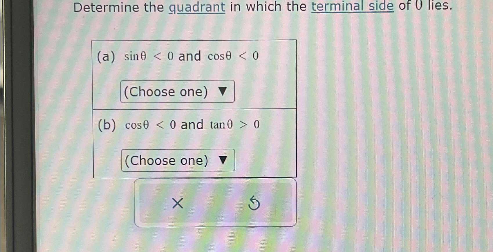 Solved Determine the quadrant in which the terminal side of | Chegg.com