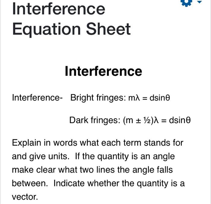 Solved Interference Equation Sheet Interference | Chegg.com