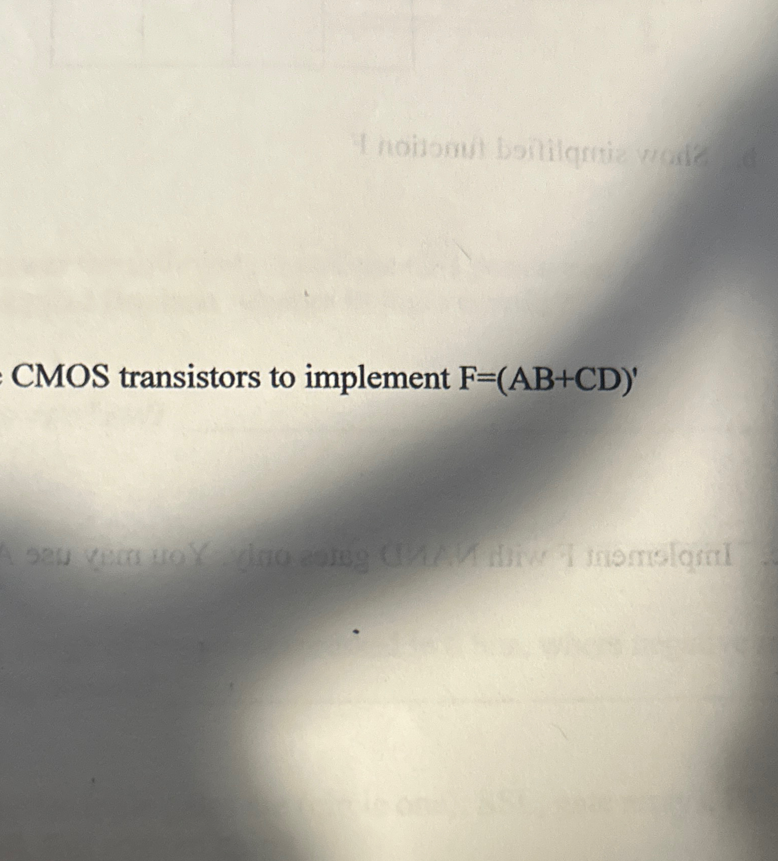 Solved CMOS transistors to implement F=(AB+CD)'Provide each | Chegg.com
