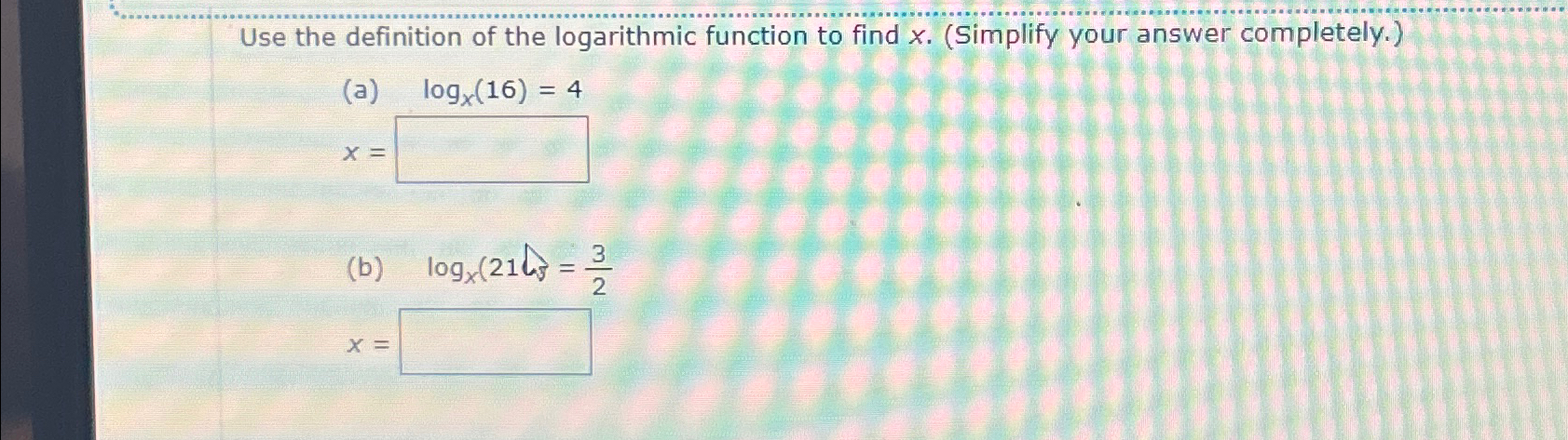 Solved Use the definition of the logarithmic function to | Chegg.com