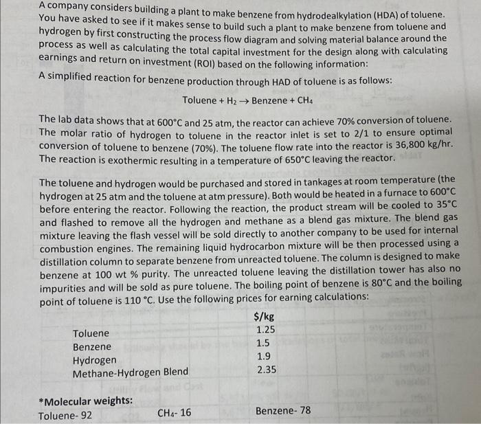 Solved A company considers building a plant to make benzene | Chegg.com