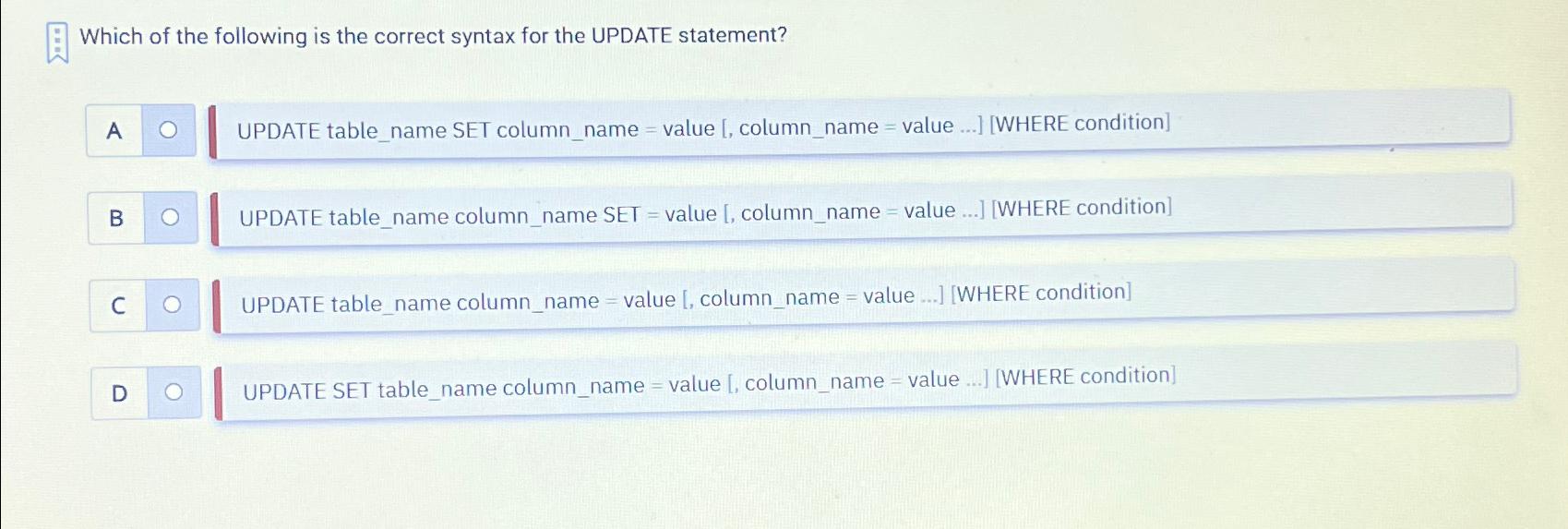 Solved Which of the following is the correct syntax for the | Chegg.com