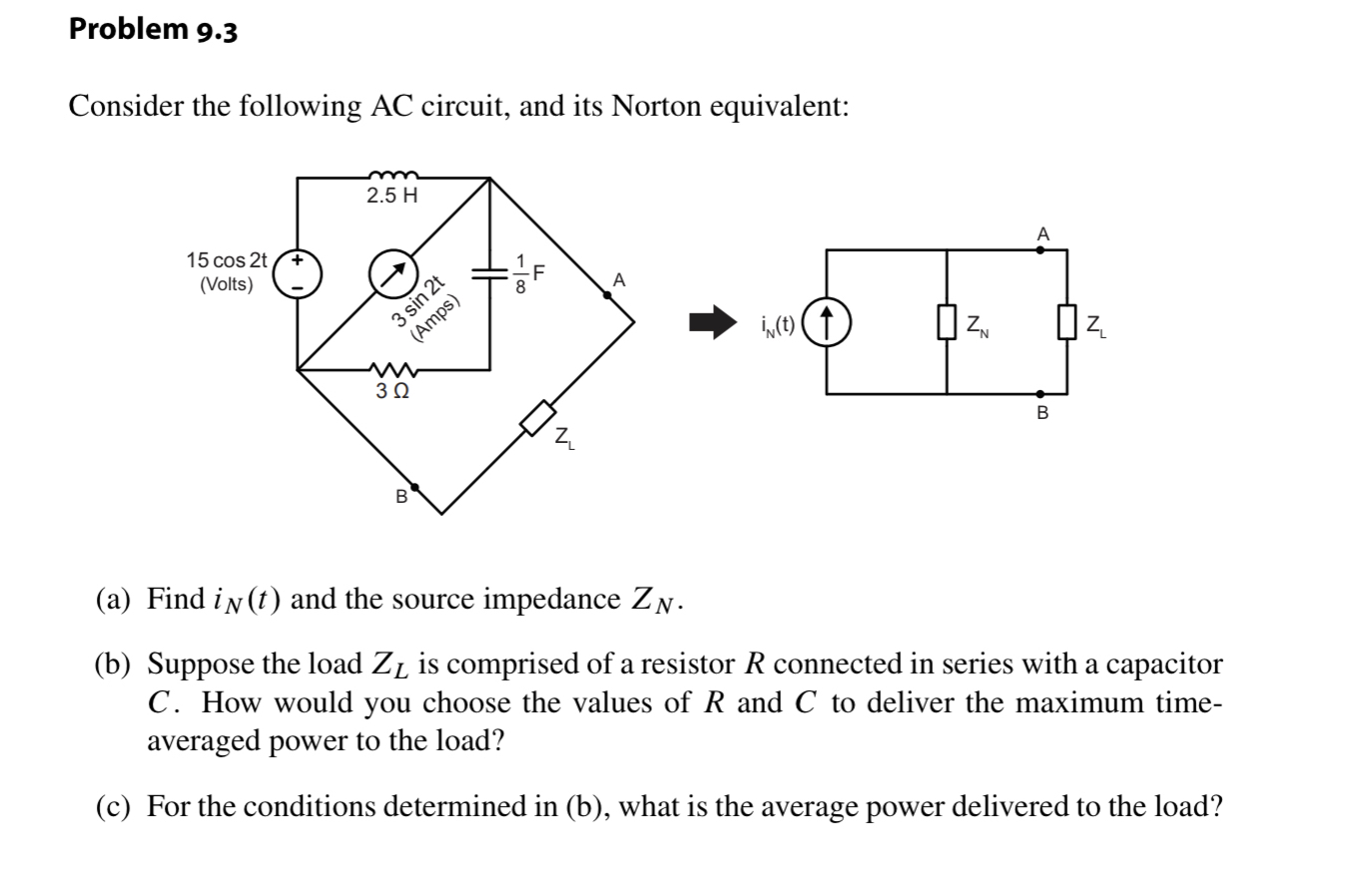 Solved Problem 9.3Consider the following AC circuit, and its | Chegg.com