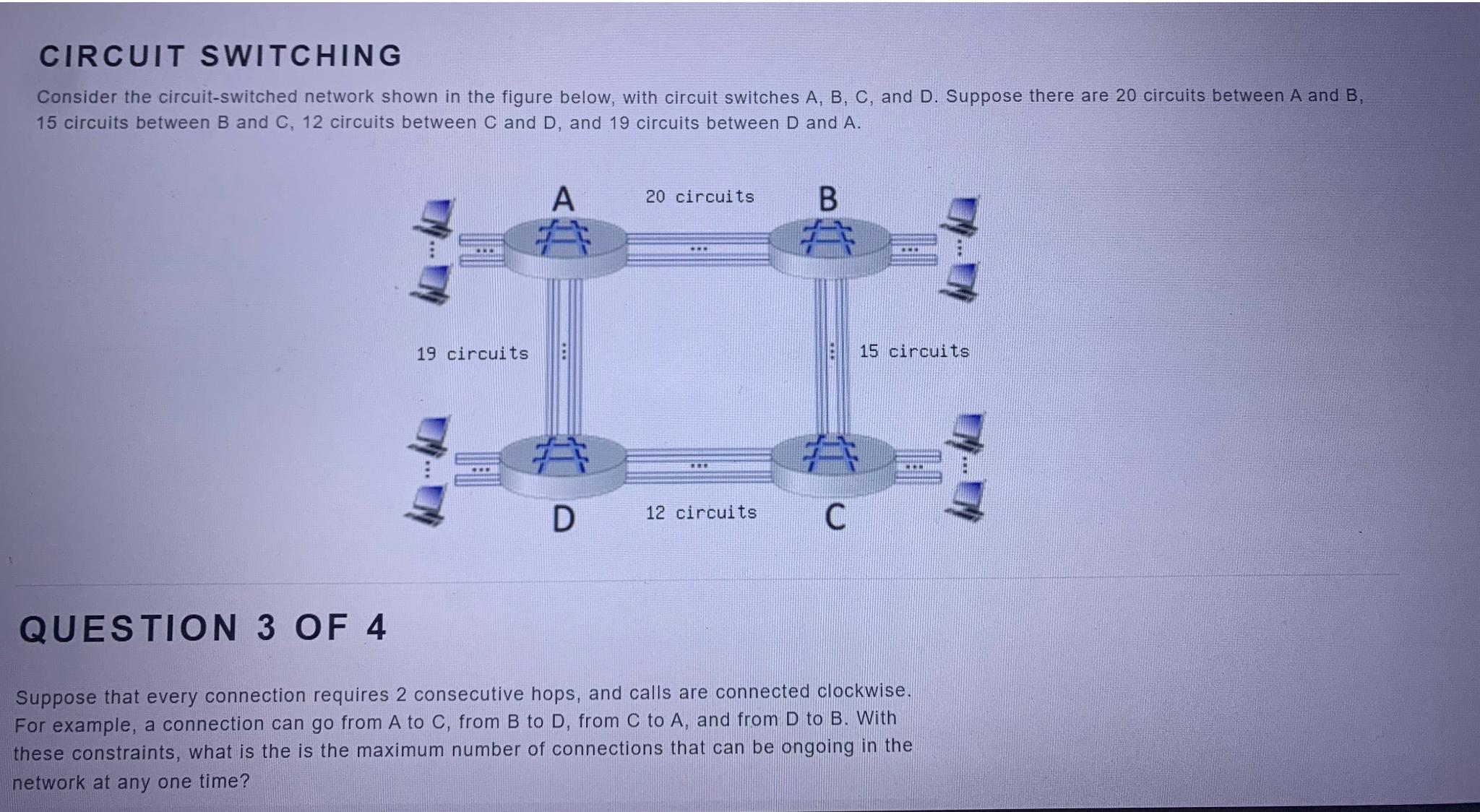Solved CIRCUIT SWITCHING 15 ﻿circuits between B ﻿and C,12 | Chegg.com