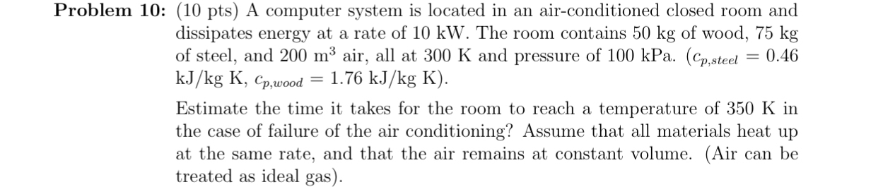 Solved Problem 10: (10 ﻿pts) ﻿A computer system is located | Chegg.com