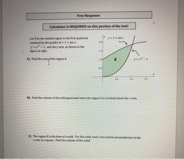 Solved Free Response Calculator is REQUIRED on this portion | Chegg.com
