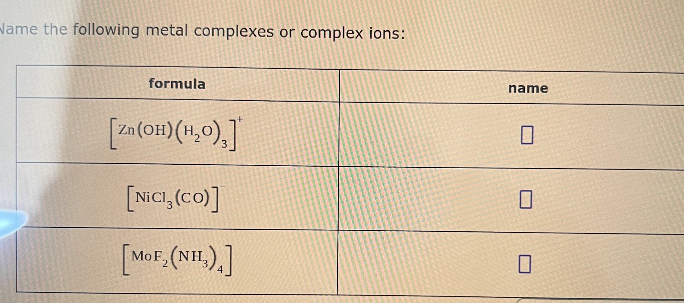 Solved Name the following metal complexes or complex | Chegg.com