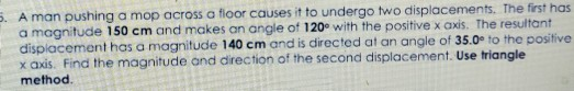 Solved 5. A man pushing a mop across a floor causes it to | Chegg.com