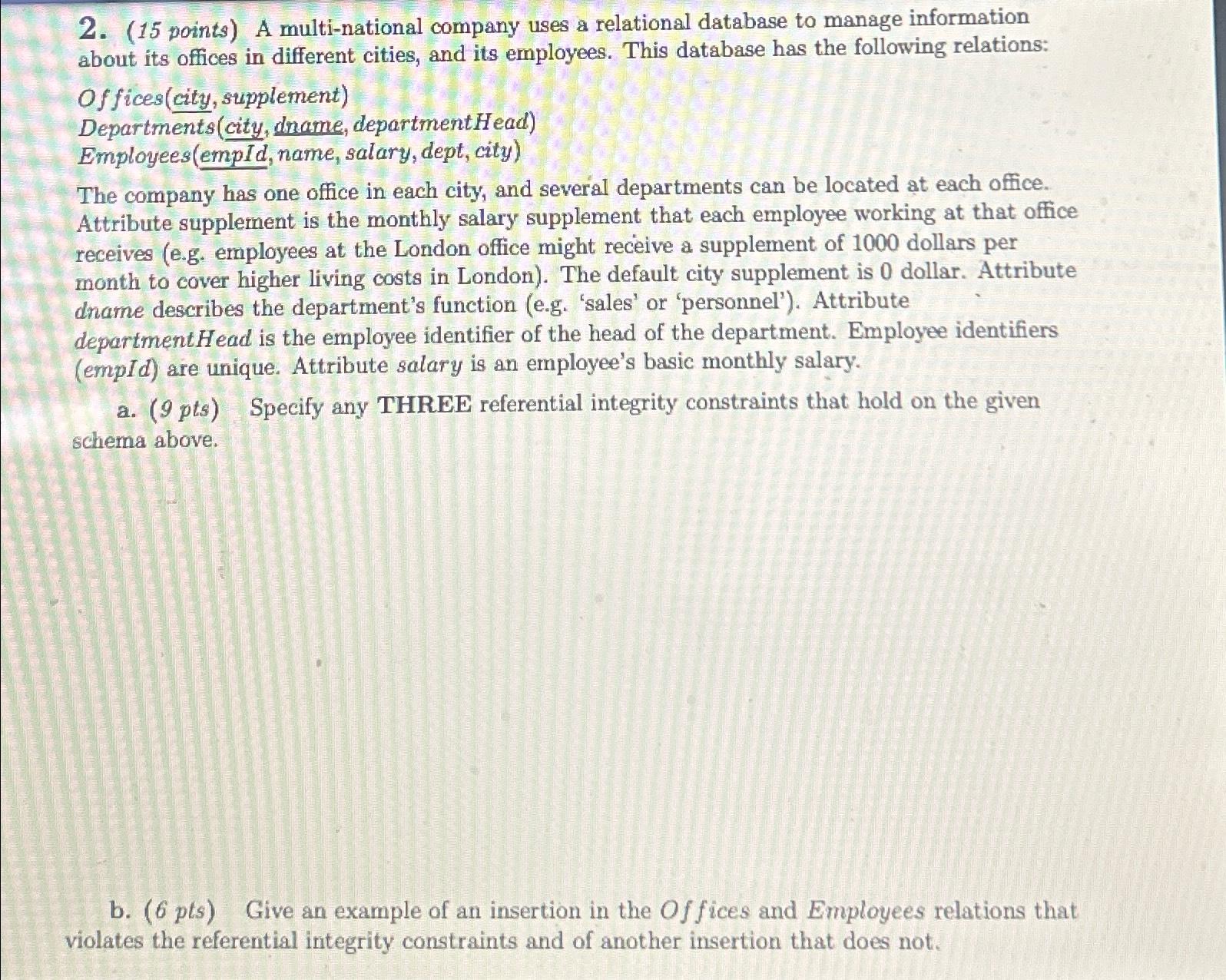 Solved (15 ﻿points) ﻿A multi-national company uses a | Chegg.com