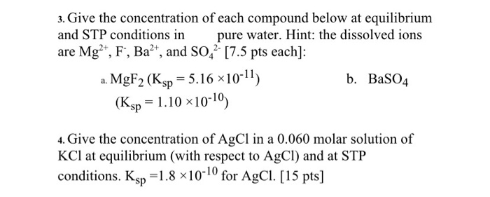 Solved 3. Give the concentration of each compound below at | Chegg.com