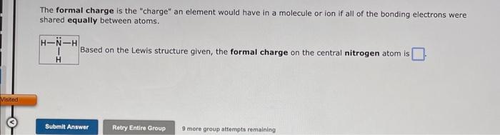 Solved The formal charge is the "charge" an element would | Chegg.com