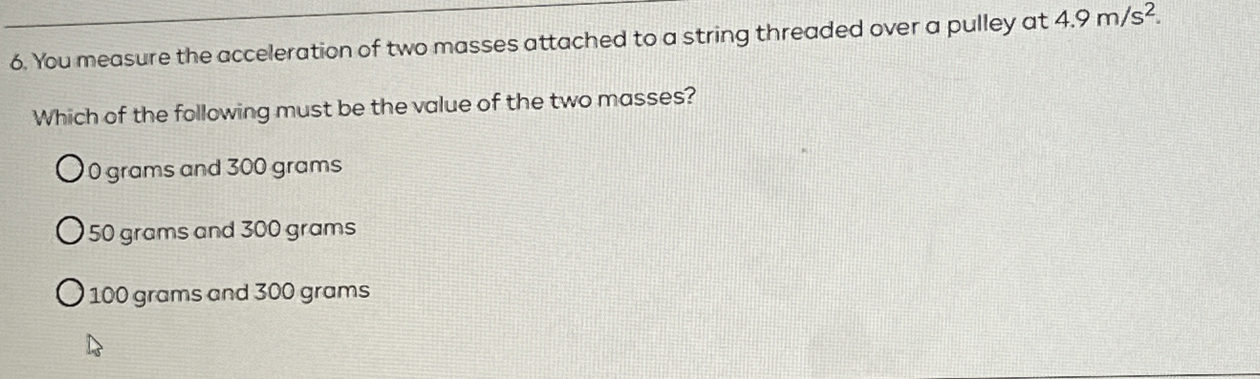 Solved You measure the acceleration of two masses attached | Chegg.com