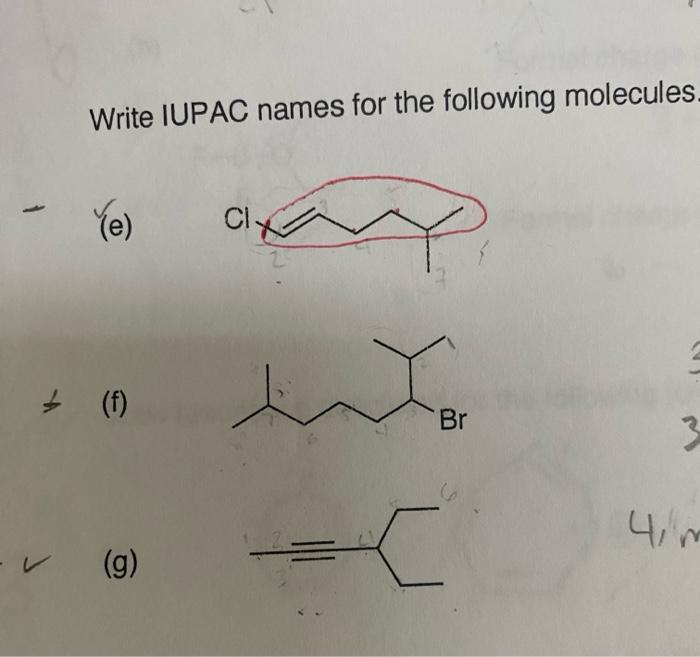 Solved Write IUPAC names for the following molecules (e) (f) | Chegg.com