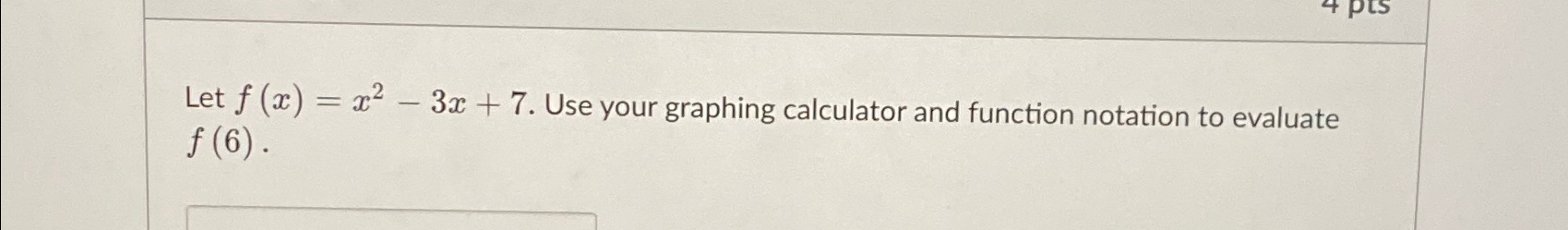 Solved Let f(x)=x2-3x+7. ﻿Use your graphing calculator and | Chegg.com