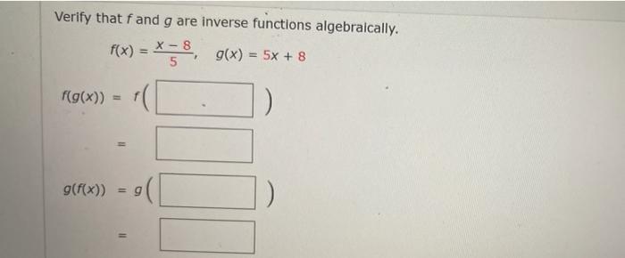 Solved Verify that fand g are inverse functions | Chegg.com