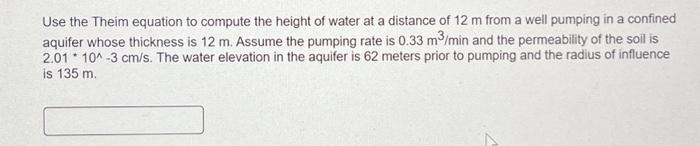 Solved Use the Theim equation to compute the height of water | Chegg.com