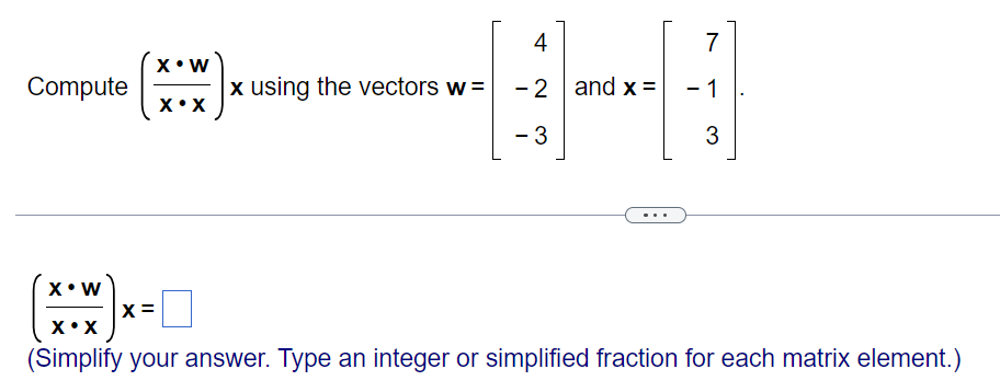 Solved Compute (x*wx*x)x ﻿using the vectors w=[4-2-3] ﻿and | Chegg.com
