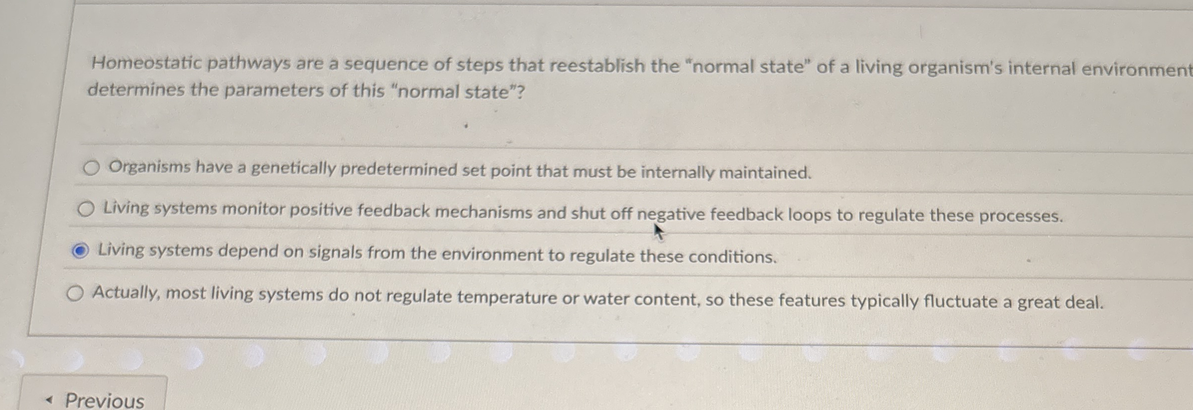 Solved Homeostatic pathways are a sequence of steps that | Chegg.com