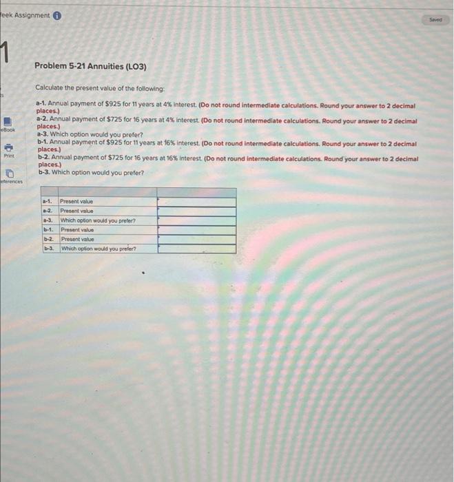 Solved Problem 5-21 Annuities (LO3) Calculate the present | Chegg.com