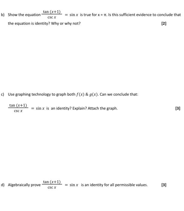 Solved 4. Consider f(x)=cscxtan(x+1) and g(x)=sinx a) | Chegg.com