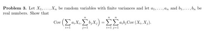 Solved Problem 3. Let X1,…,Xn be random variables with | Chegg.com Solved Problem 3. Let X1,…,Xn be random variables with | Chegg.com